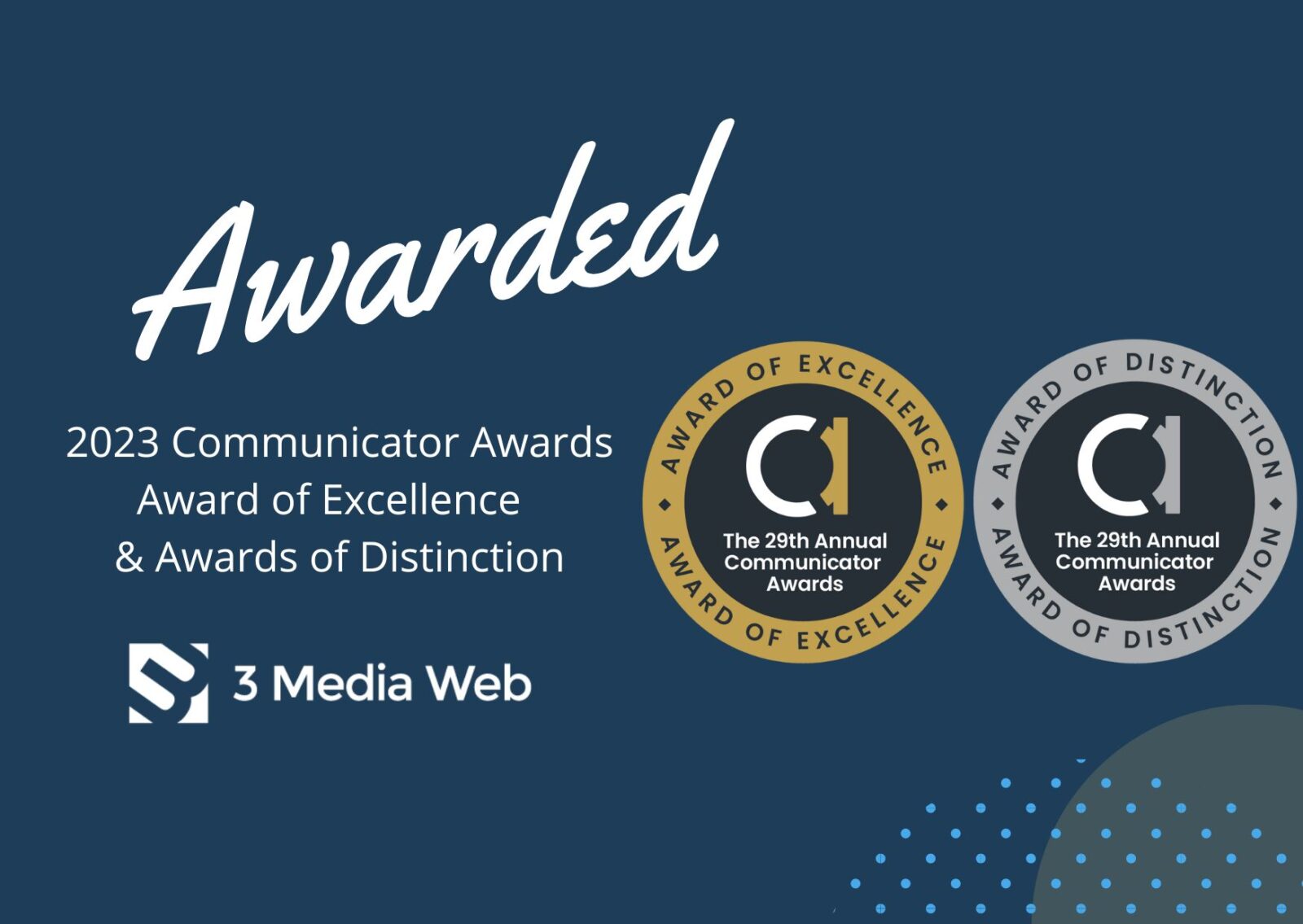3 Media Web Named Winner of Award of Excellence and Awards of Distinction